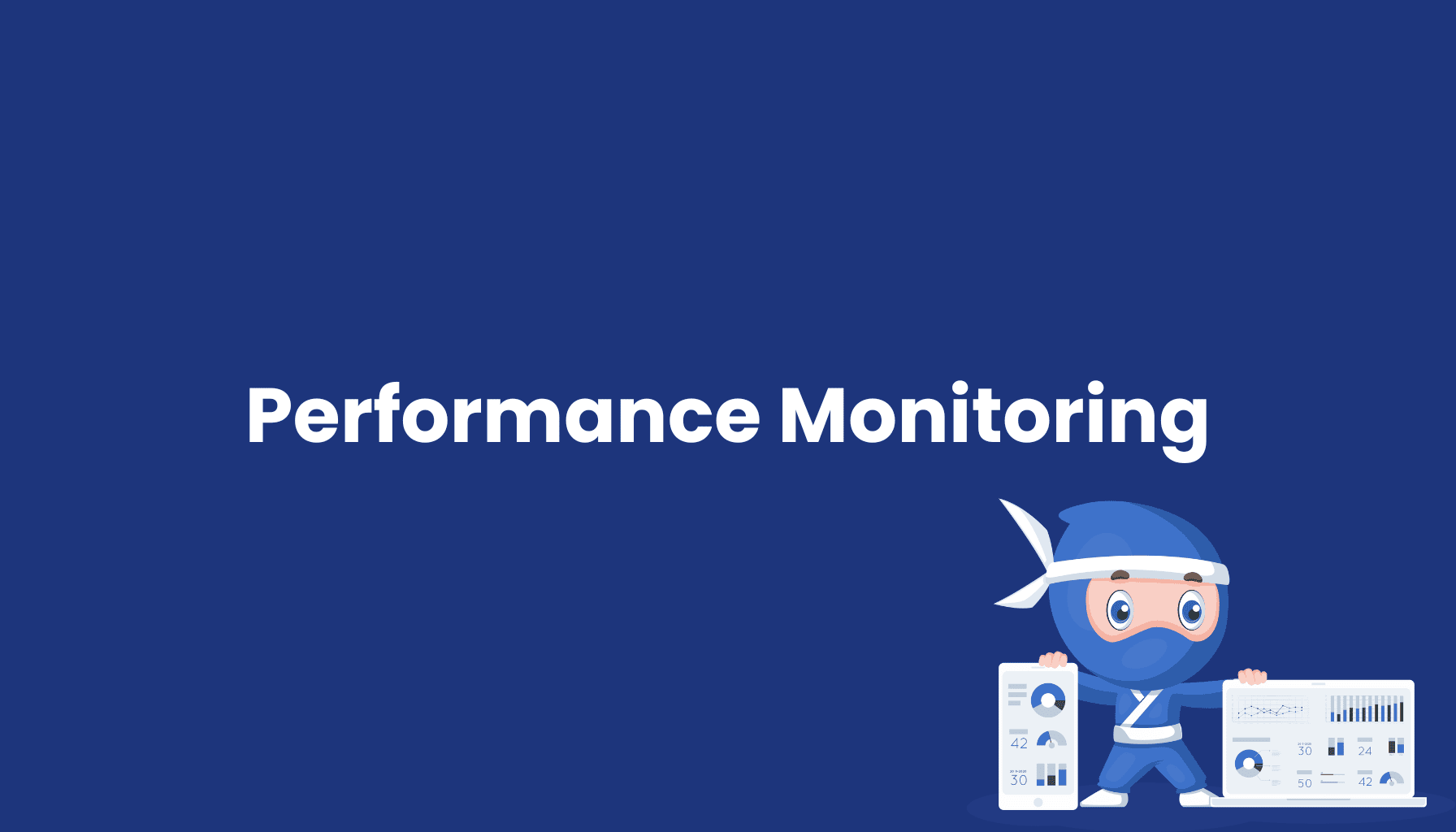 Performance Monitoring